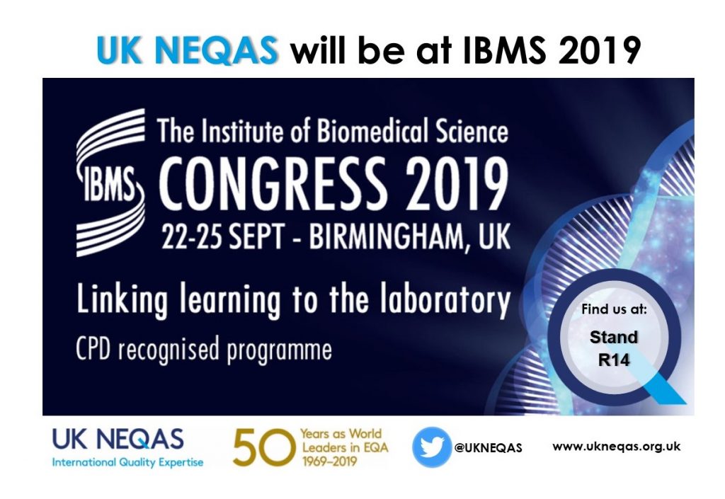UKNEQAS @ IBMS2019 - UK NEQAS